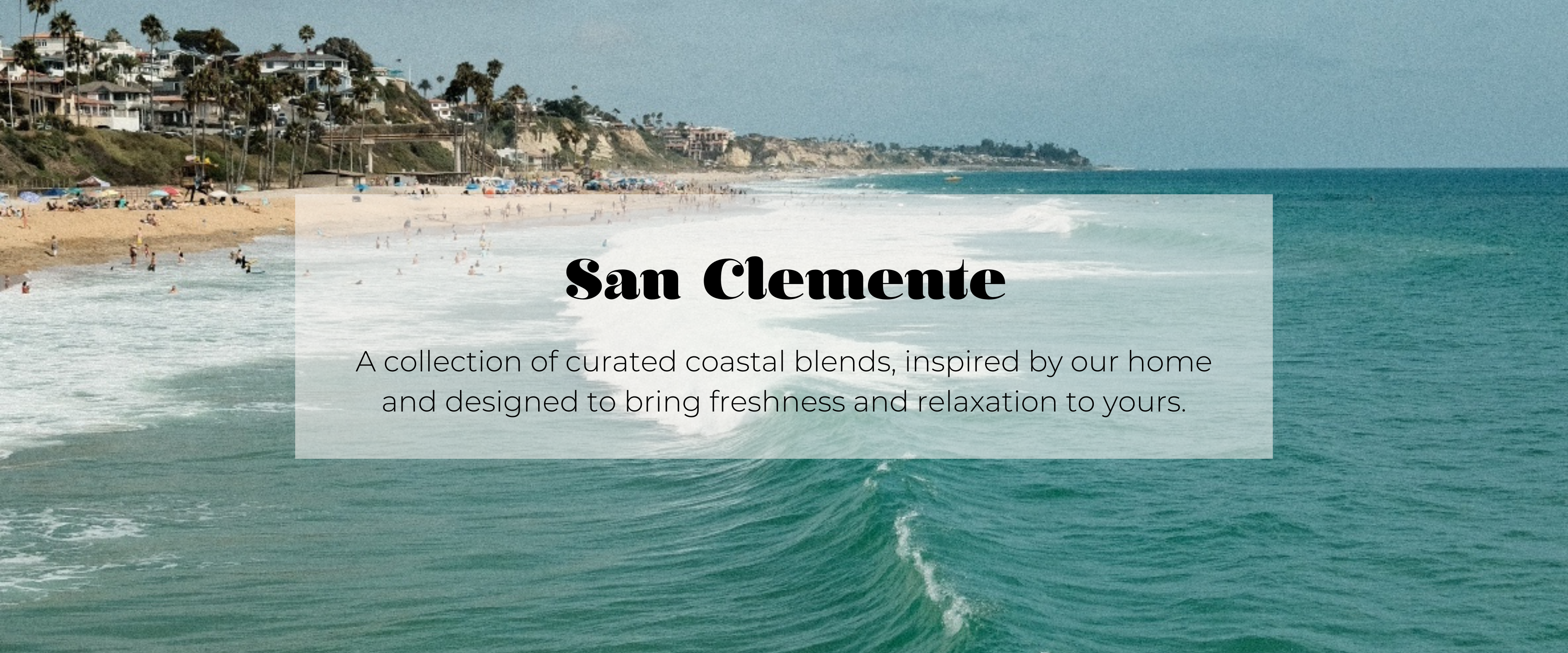 San Clemente – Clean Burnn